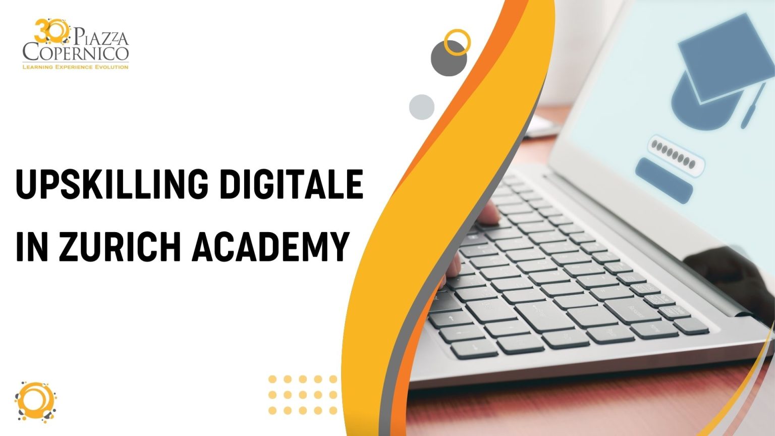 DIGITAL UPSKILLING IN ZURICH ACADEMY